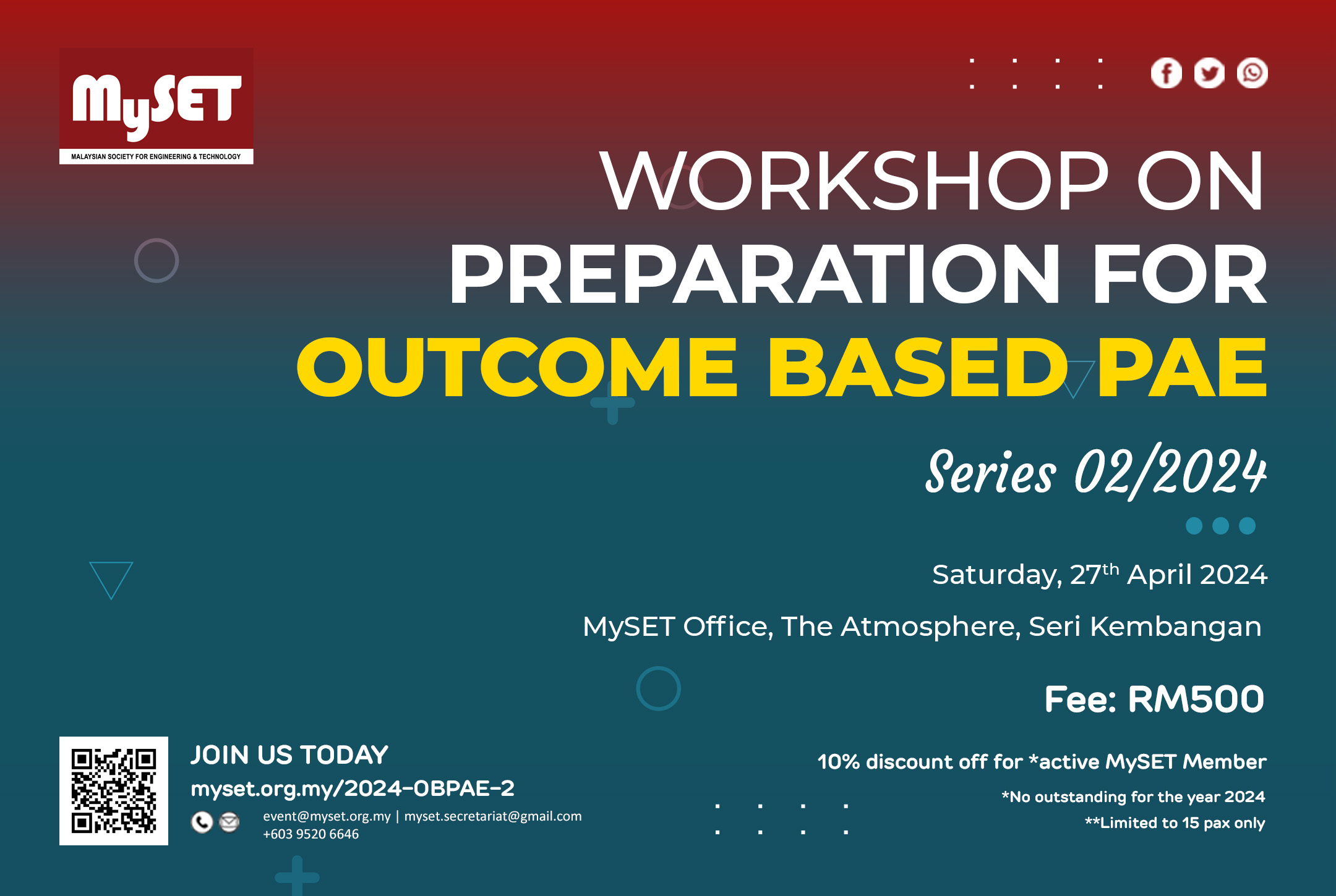 WORKSHOP ON PREPARATION FOR OUTCOME BASED PAE SERIES 02/2024 – Malaysian Society for Engineering ...